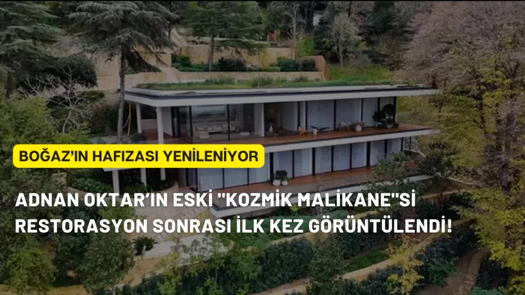 Boğaz’ın Hafızası Yenileniyor: Adnan Oktar’ın Eski "Kozmik Malikane"si ...